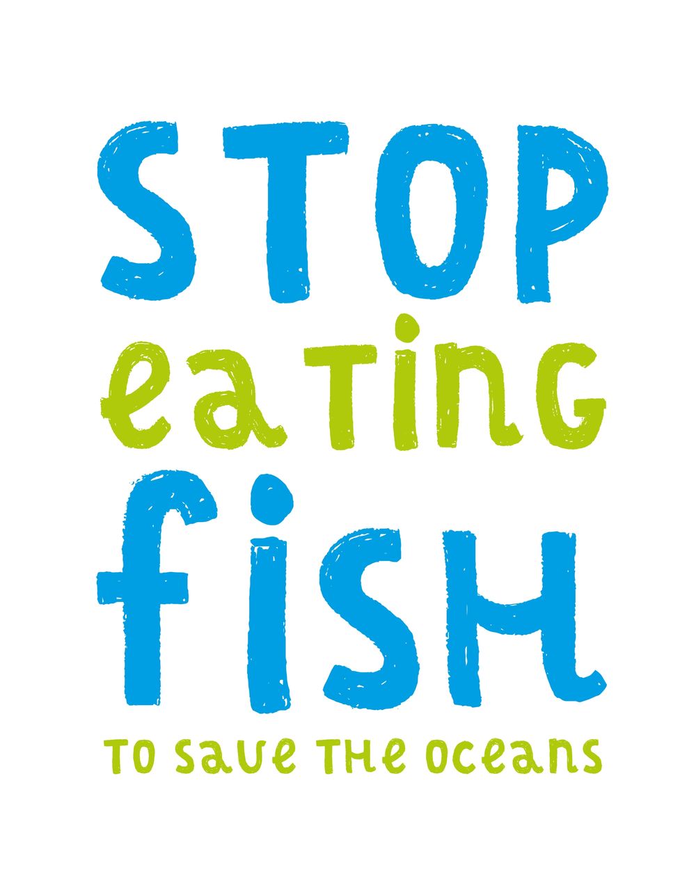 STOP EATING FISH slogan | Framer Gallery | Wall Art & Prints